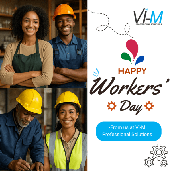 Happy Worker’s Day 2025! – Vi-M Professional Solutions